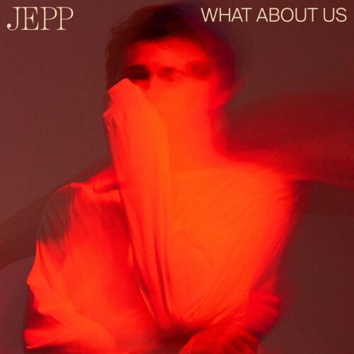 JEPP – What About Us (Eigen Beheer) – Luminous Dash BE