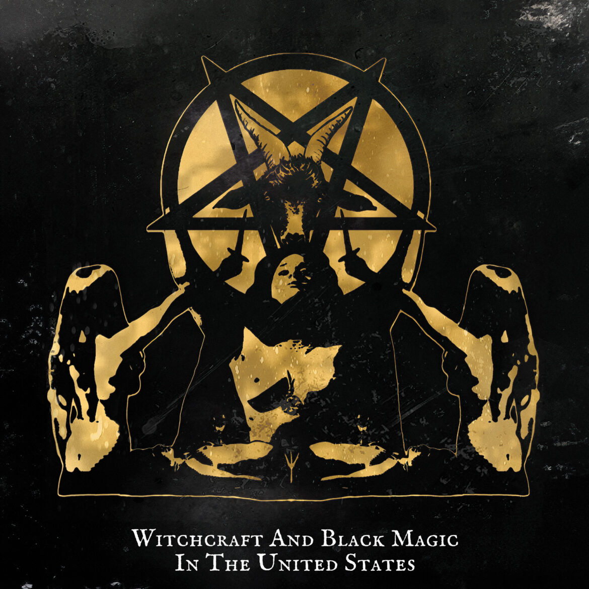WITCHCRAFT AND BLACK MAGIC IN THE UNITED STATES (Eight Tower ...